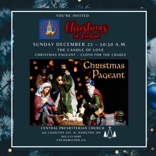 Advent 4 ~ The Candle of Love ~ Family Pageant - December 22, 2024 10:30 a.m. - CPC Hamilton